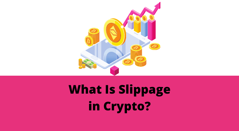 Slippage in Crypto: What Is It? (And How to Avoid It) – CryptoRyancy